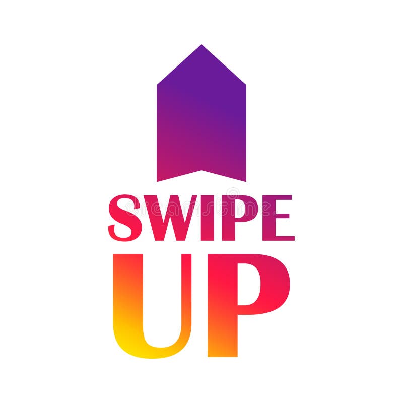 Swipe Up Lettering with Arrow Pointer for Stories . Social Media ...