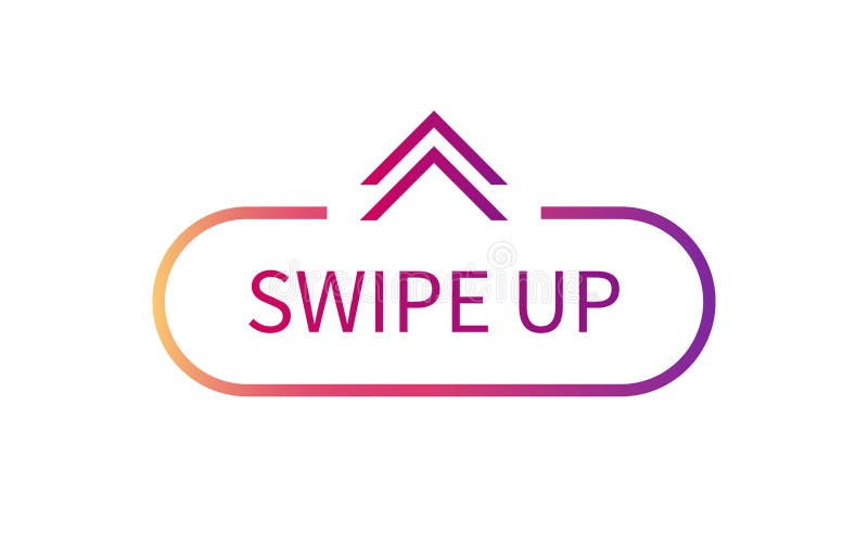 Swipe Up. Swipe Up Social Button. Button with Drag and Arrow Up. Drag ...