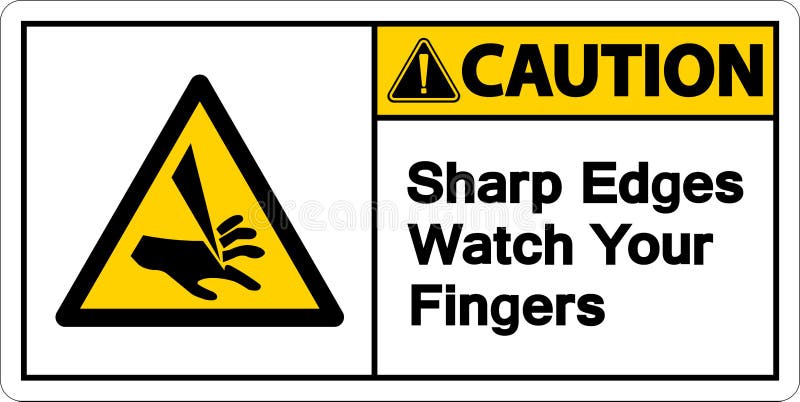 Symbol Caution Sharp Edges Watch Your Fingers Symbol Sign on White ...