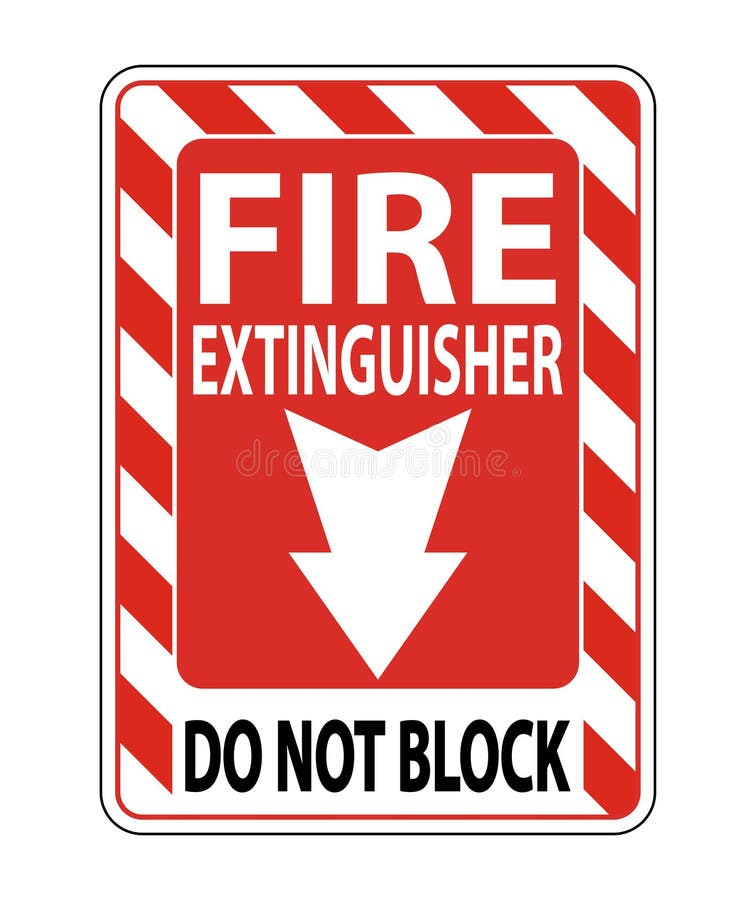 Fire Extinguisher Do Not Block Sign Stock Illustrations – 93 Fire ...