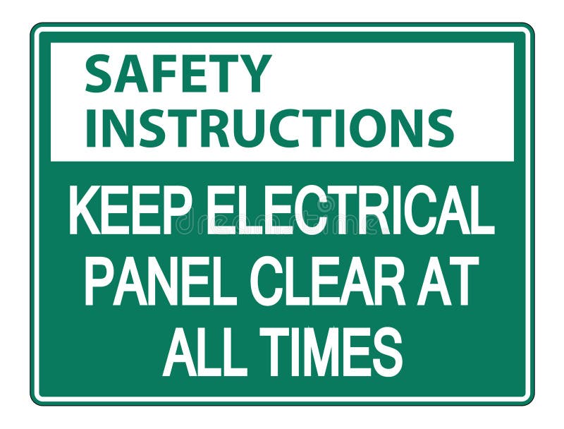 Symbol Safety Instructions Keep Electrical Panel Clear at All Times ...