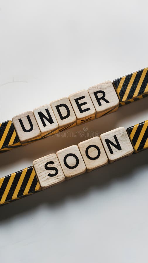 Symbolic Image on White Background UNDER CONSTRUCTION and COMING SOON ...