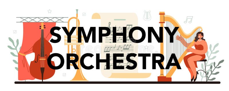 Symphony Orchestra Typographic Header. Orchestra Performing Classical ...