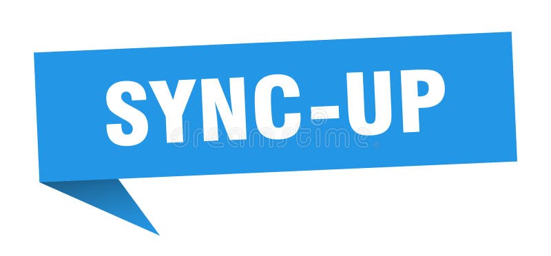 Sync-up Speech Bubble. Sync-up Ribbon Sign Stock Vector - Illustration ...