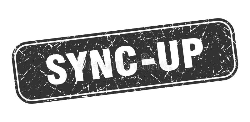 Sync-up Stamp. Sync-up Square Grungy Isolated Sign Stock Vector ...