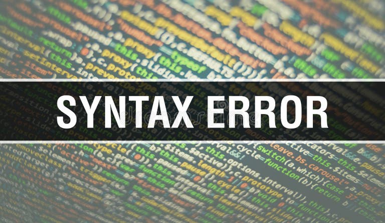 Syntax Error Text Written on Programming Code Abstract Technology ...