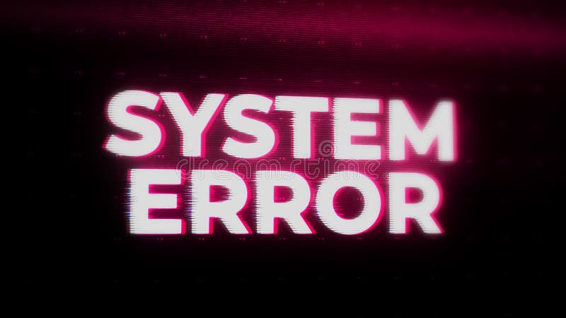 System Error Alert Warning Error Message Blinking on Screen . Stock ... System Error Alert Warning Error Message Blinking on Screen . Stock ...