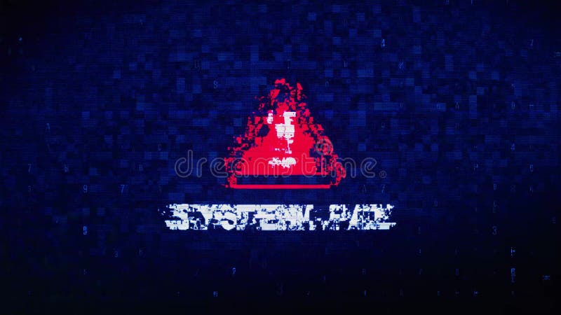 System Fail Warning Alert Error Message Flashing on Screen, Computer ... System Fail Warning Alert Error Message Flashing on Screen, Computer ...