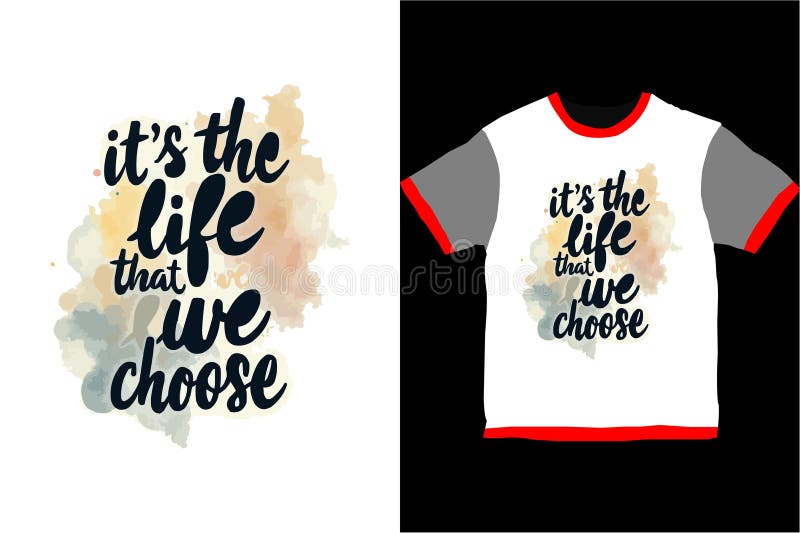 It S the Life I Choose Inspirational Quote Stock Vector - Illustration ...