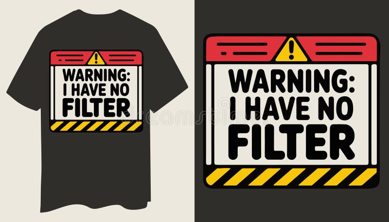Bold Warning: I Have No Filter T-Shirt with Icon and Colorful Stripes ...