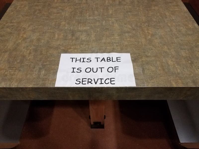 This Table is Out of Service Sign on Table Stock Photo - Image of ...