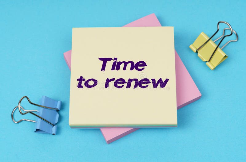 On the Table are Paper Clips, Note Paper with Text - Time To Renew ...