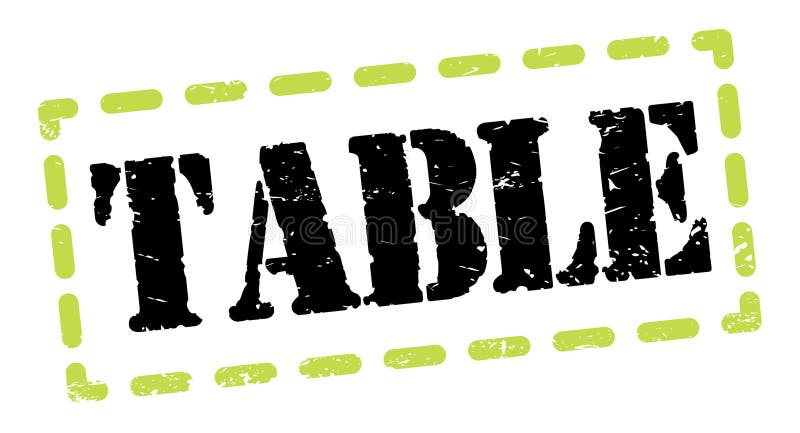 TABLE Text Written on Green-black Stamp Sign Stock Illustration ...