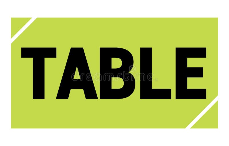 TABLE Text Written on Green-black Stamp Sign Stock Illustration ...