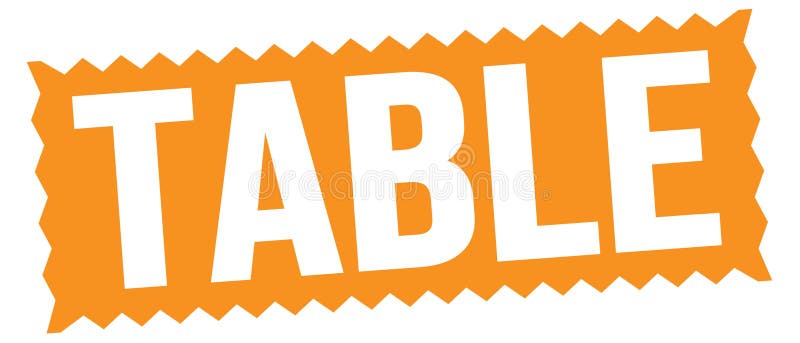 TABLE Text Written on Orange Stamp Sign Stock Illustration ...