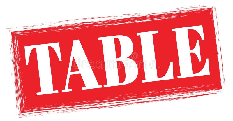 TABLE Text Written on Red Stamp Sign Stock Photo - Image of sign, stamp ...