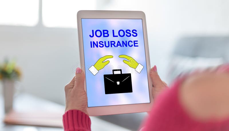 Job Loss Insurance Concept on a Tablet Stock Photo - Image of safety ...