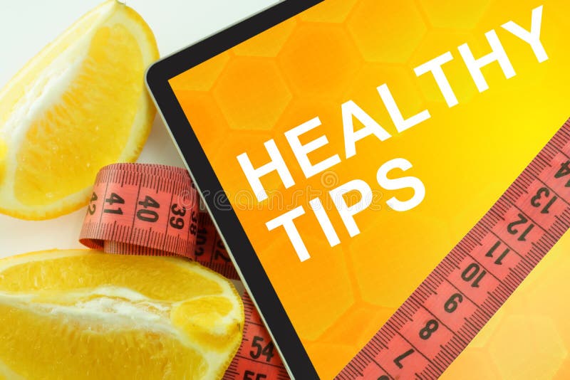 Tablet with Words Healthy Tips Stock Image - Image of weight ...
