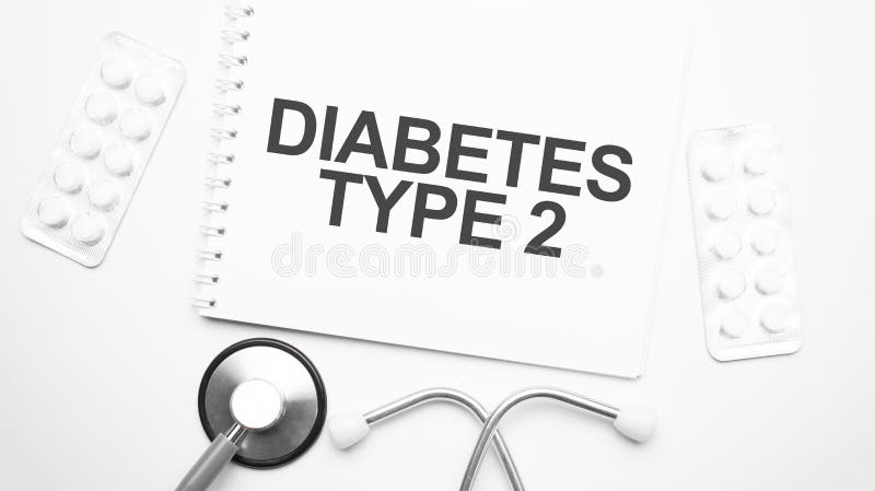On the Tablet for Writing the Text Diabetes TYPE 2, Next To the ...