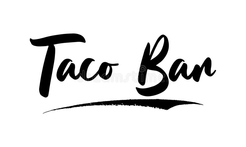 Taco Bar Bold Typography Text Lettering Vector Design Quote Stock ...