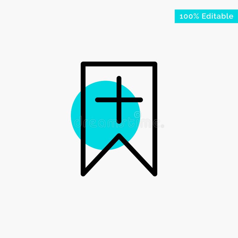 Tag, Plus, Interface, User Turquoise Highlight Circle Point Vector Icon ...