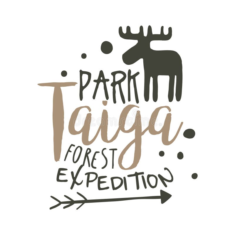 Taiga Forest Eco Park Promo Sign, Hand Drawn Vector Illustration Stock ...