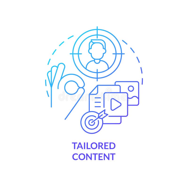 Tailored Content Blue Gradient Concept Icon Stock Vector - Illustration ... Tailored Content Blue Gradient Concept Icon Stock Vector - Illustration ...