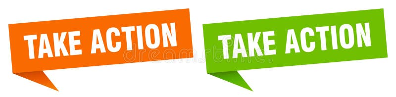 Take Action Banner. Take Action Speech Bubble Label Set Stock Vector ...