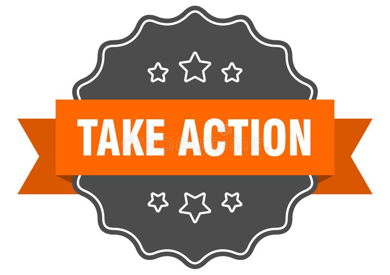 Take Action Sticker. Take Action Square Sign Stock Vector ...