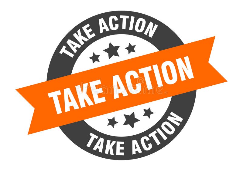 Take Action Sign. Take Action Round Ribbon Sticker Stock Vector ...