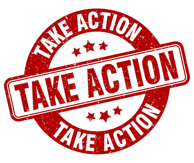 Take Action Stamp. Take Action Label. Round Grunge Sign Stock Vector ...