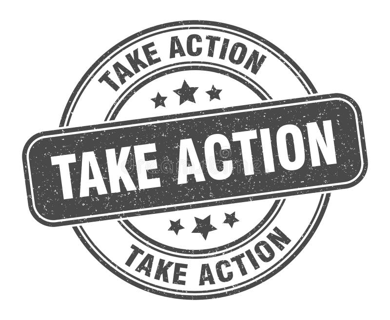 Take Action Stamp. Take Action Round Grunge Sign Stock Vector ...