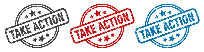 Take Action Stamp. Take Action Round Isolated Sign Stock Vector ...