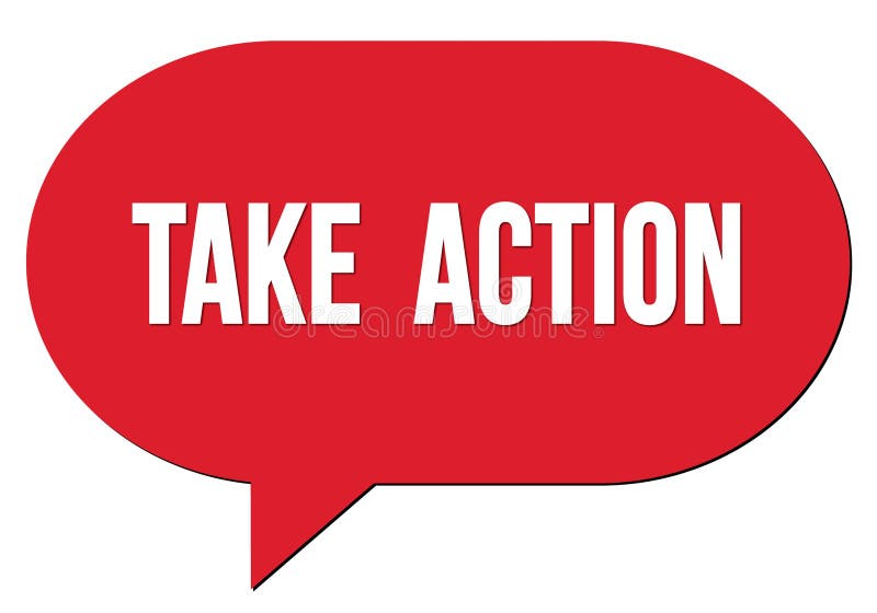 TAKE ACTION Text Written in a Red Speech Bubble Stock Illustration ...