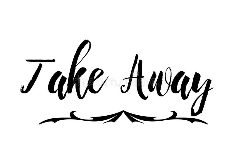 Take Away Elegant Grunge Typography Lettering Text Quote Vector Design ...