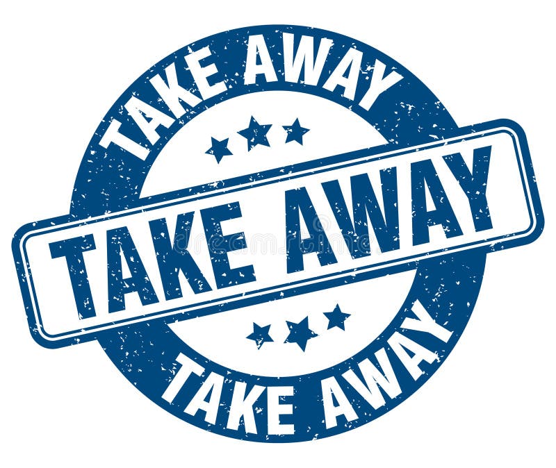 Take Away Stamp. Take Away Label. Round Grunge Sign Stock Vector ...