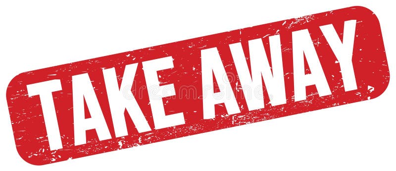 TAKE AWAY Text on Red Grungy Stamp Sign Stock Illustration ...