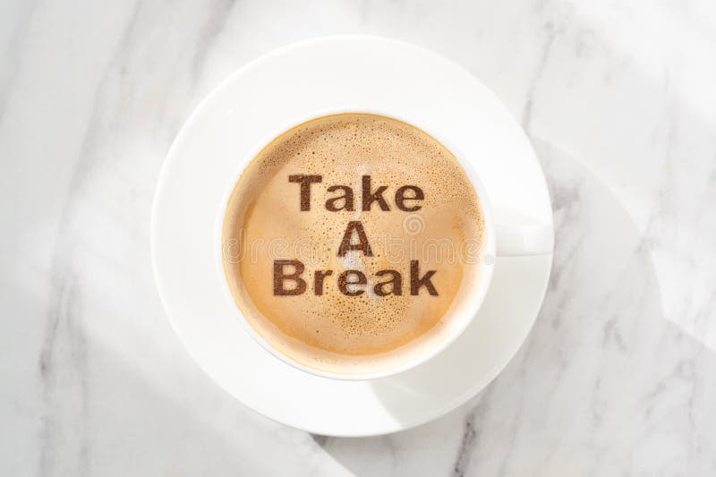 Take a Brake Concept - Typography on Coffee Cup Stock Image - Image of ...