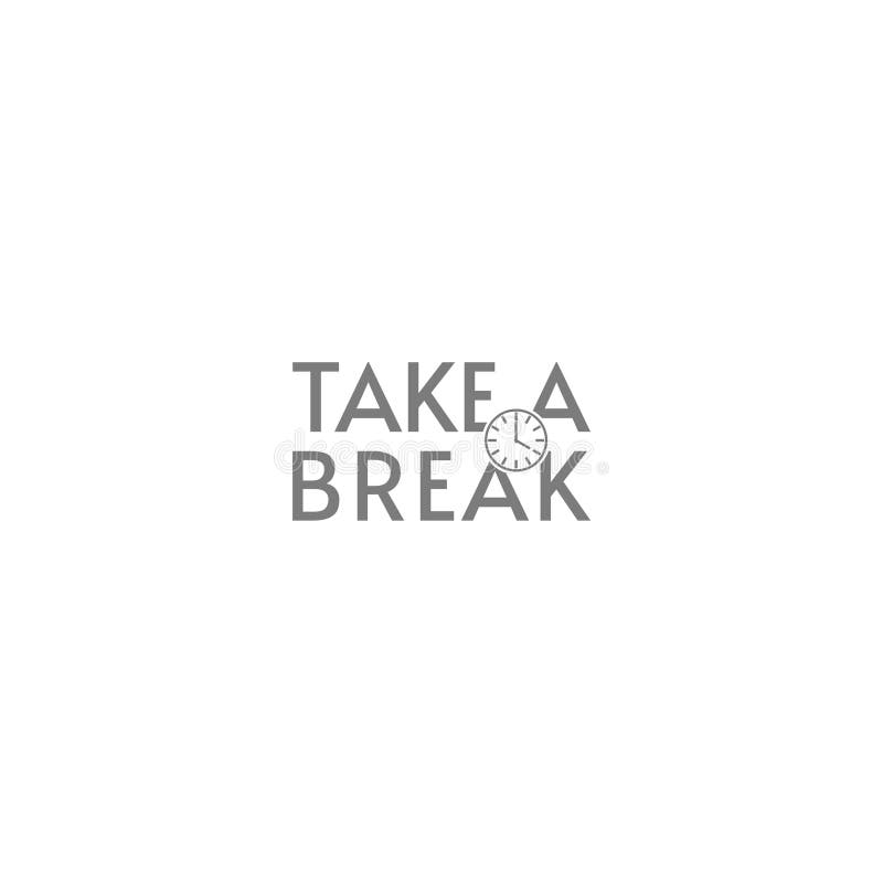 Take a Break Icon Isolated on White Background Stock Vector ...
