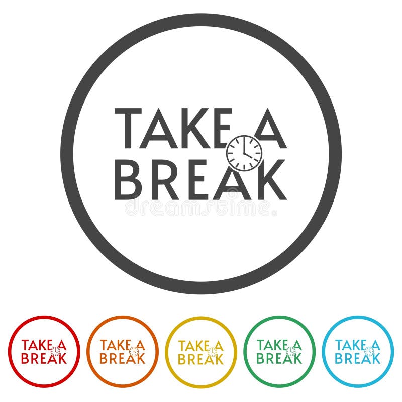 Take a Break Icon. Set Icons in Color Circle Buttons Stock Vector ...