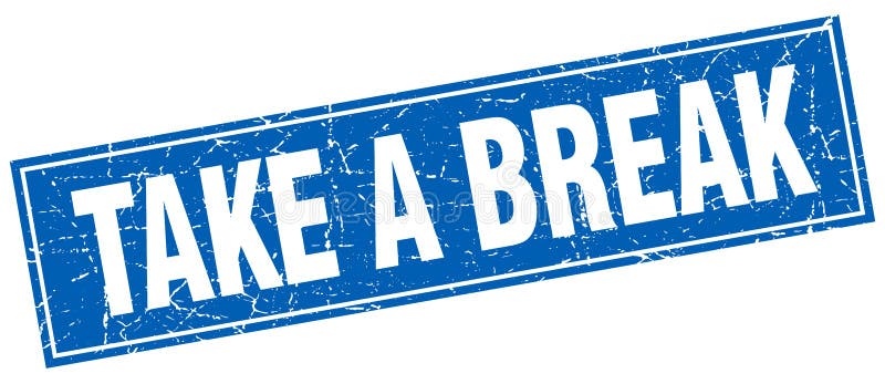 Take a break stamp stock vector. Illustration of label - 125219116