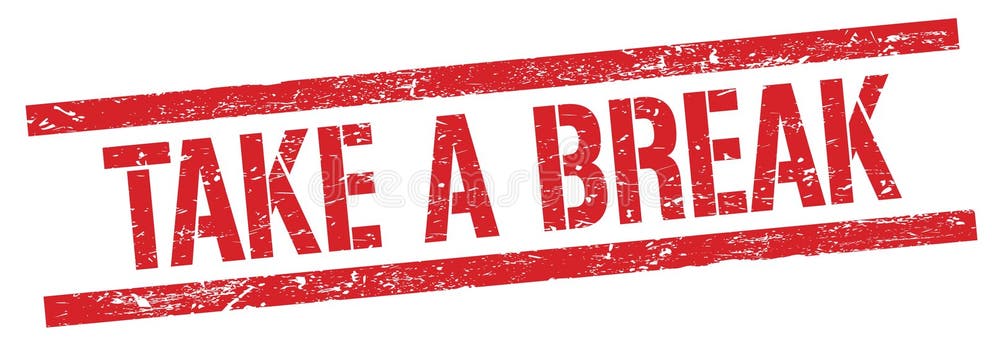 TAKE a BREAK Text on Red Grungy Rectangle Stamp Stock Illustration ...