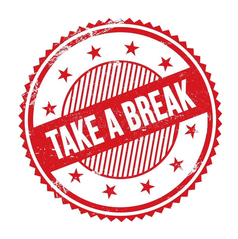 TAKE a BREAK Text Written on Red Grungy Round Stamp Stock Illustration ...