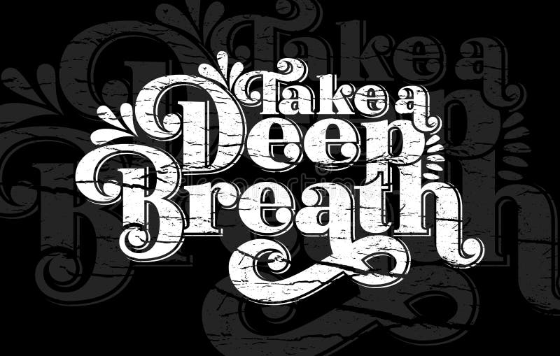 Take a Deep Breath Motivational Typography Stock Vector - Illustration ...