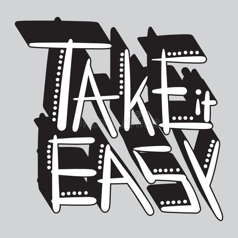 Take it Easy Vector Inscription Stock Vector - Illustration of print ...