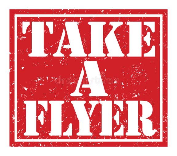 TAKE a FLYER, Text Written on Red Stamp Sign Stock Illustration ...