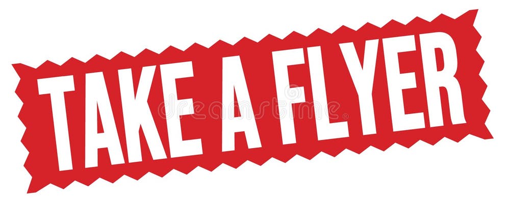 TAKE a FLYER Text Written on Red Stamp Sign Stock Illustration ...