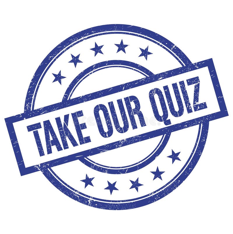 TAKE OUR QUIZ Text Written on Blue Vintage Round Stamp Stock ...