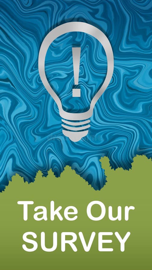 Take Our Survey Bulb Blue Texture Green Text Vertical Stock ...