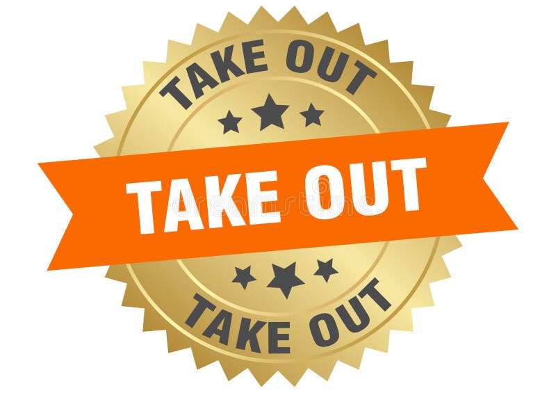 Take Out. Take Out Round Orange and Gold Label Isolated on Transparent ...